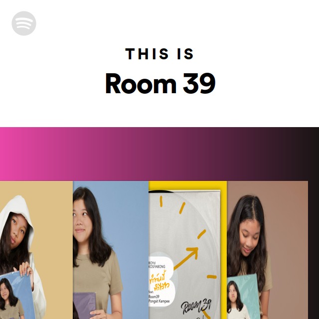 This Is Room 39 | Spotify Playlist