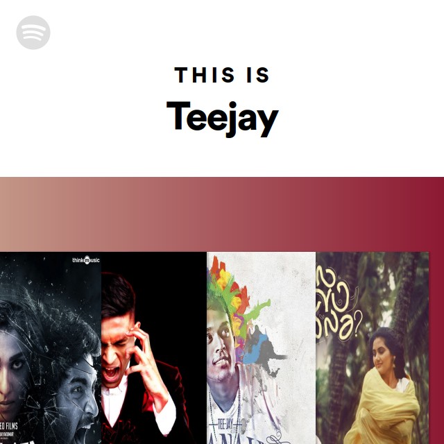This Is Teejay - playlist by Spotify | Spotify