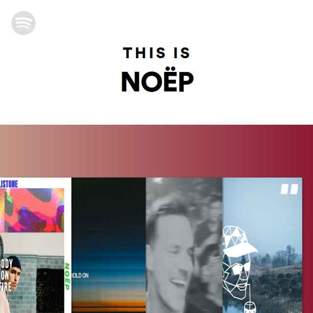 This Is NOËP - playlist by Spotify | Spotify