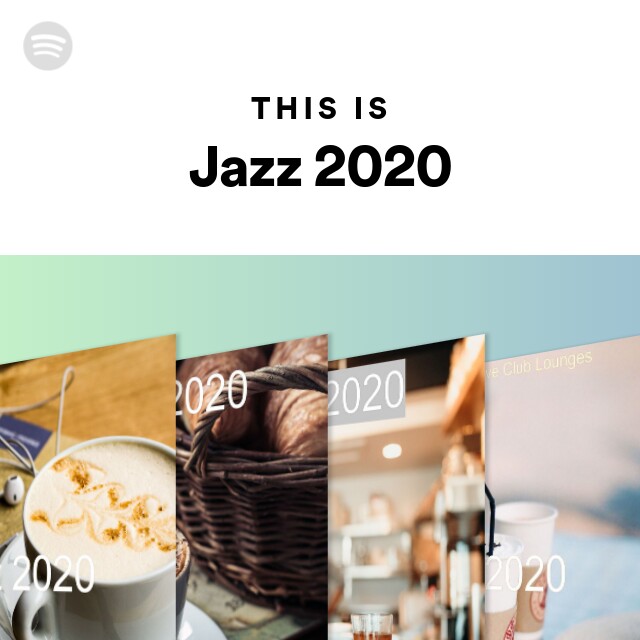This Is Jazz 2020 - playlist by Spotify | Spotify