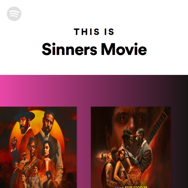 This Is Sinners Movie | Spotify Playlist