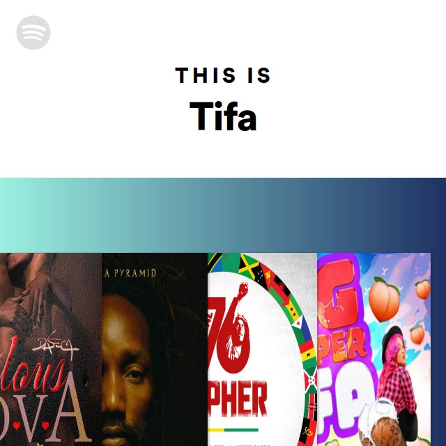 This Is Tifa - playlist by Spotify | Spotify