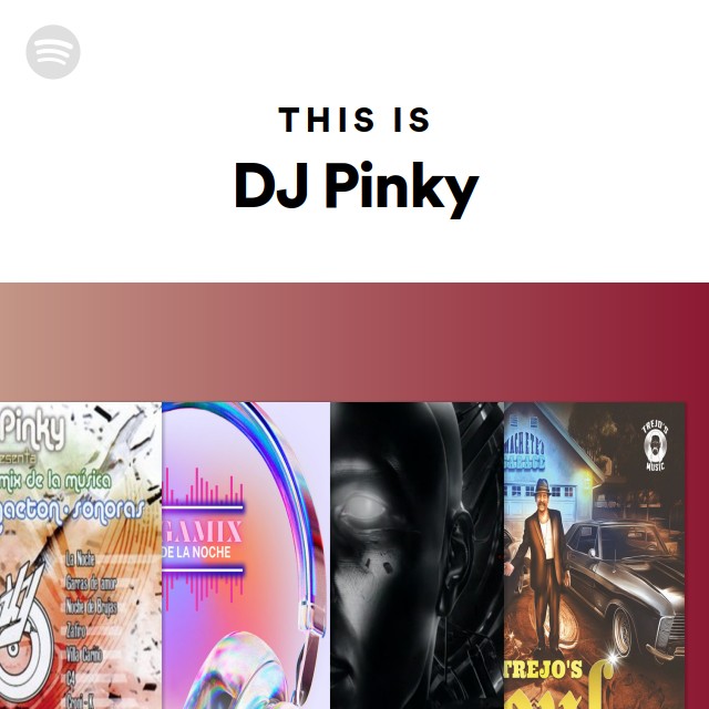 This Is DJ Pinky - playlist by Spotify | Spotify