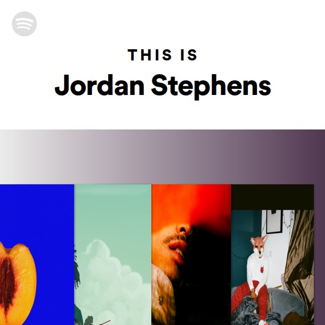 This Is Jordan Stephens - playlist by Spotify | Spotify