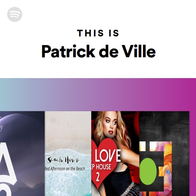 This Is Patrick de Ville - playlist by Spotify | Spotify