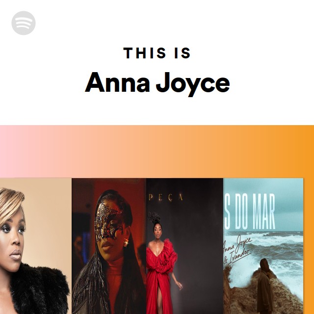 This Is Anna Joyce - playlist by Spotify | Spotify