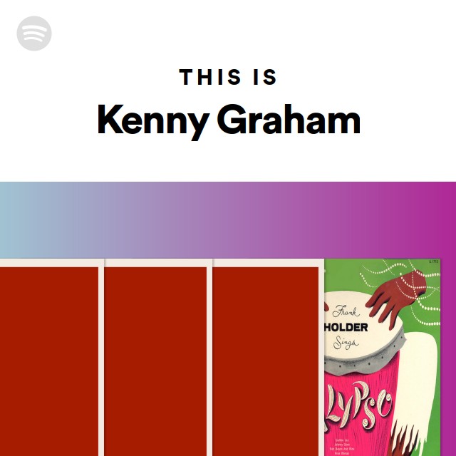 This Is Kenny Graham - playlist by Spotify | Spotify