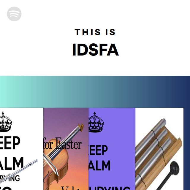This Is IDSFA - playlist by Spotify | Spotify