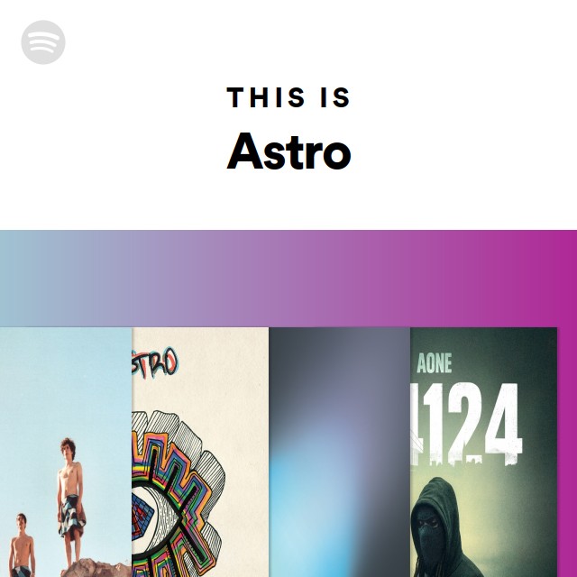 This Is Astro - playlist by Spotify | Spotify