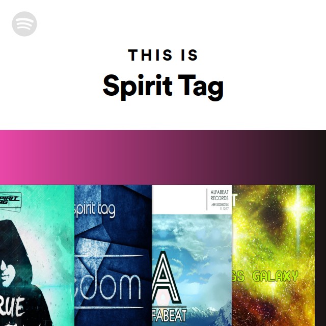 This Is Spirit Tag - playlist by Spotify | Spotify