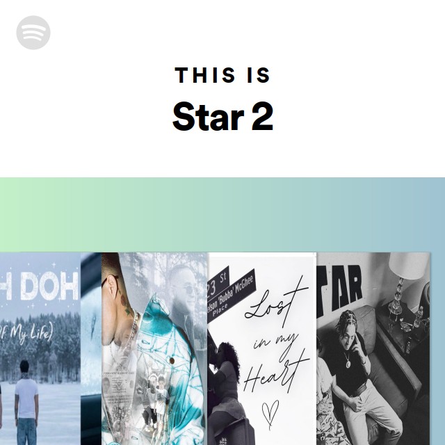 This Is Star 2 | Spotify Playlist
