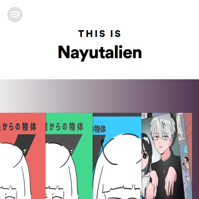 This Is Nayutalien - playlist by Spotify | Spotify