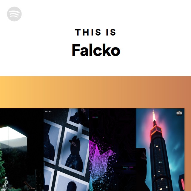 This Is Falcko - playlist by Spotify | Spotify