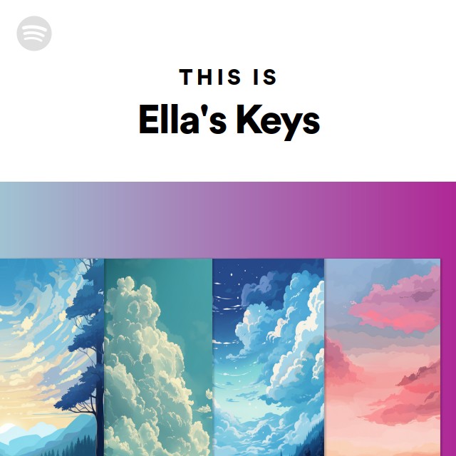 This Is Ella's Keys - playlist by Spotify | Spotify