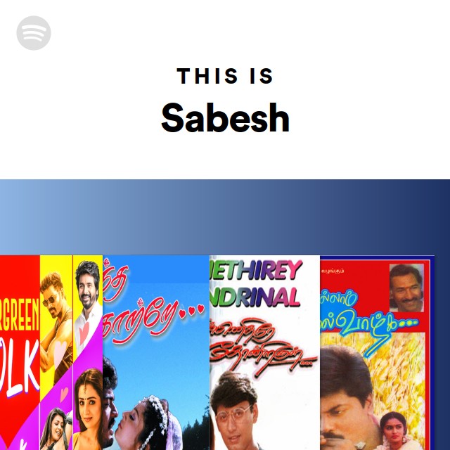 This Is Sabesh - playlist by Spotify | Spotify