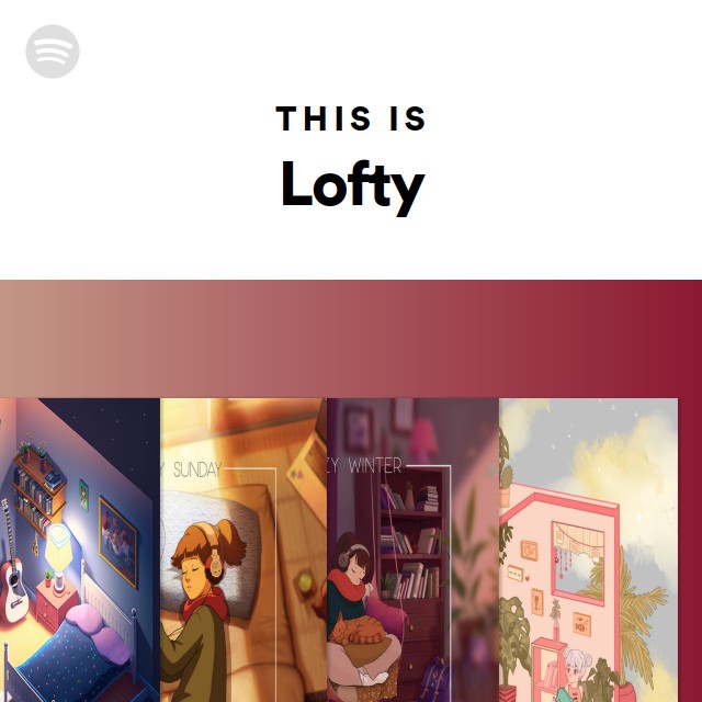 This Is Lofty - playlist by Spotify | Spotify