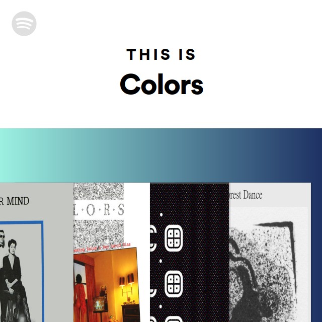 This Is Colors - playlist by Spotify | Spotify