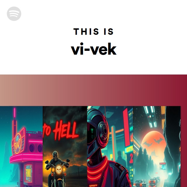This Is vi-vek - playlist by Spotify | Spotify