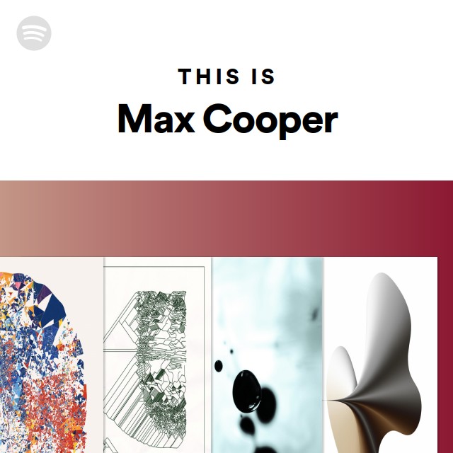 This Is Max Cooper - playlist by Spotify | Spotify