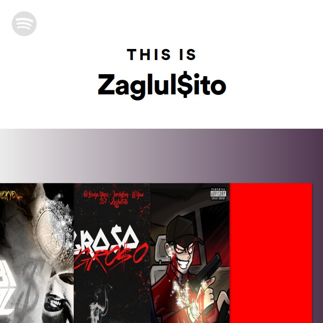 This Is Zaglul$ito | Spotify Playlist