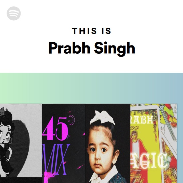 This Is Prabh Singh - playlist by Spotify | Spotify