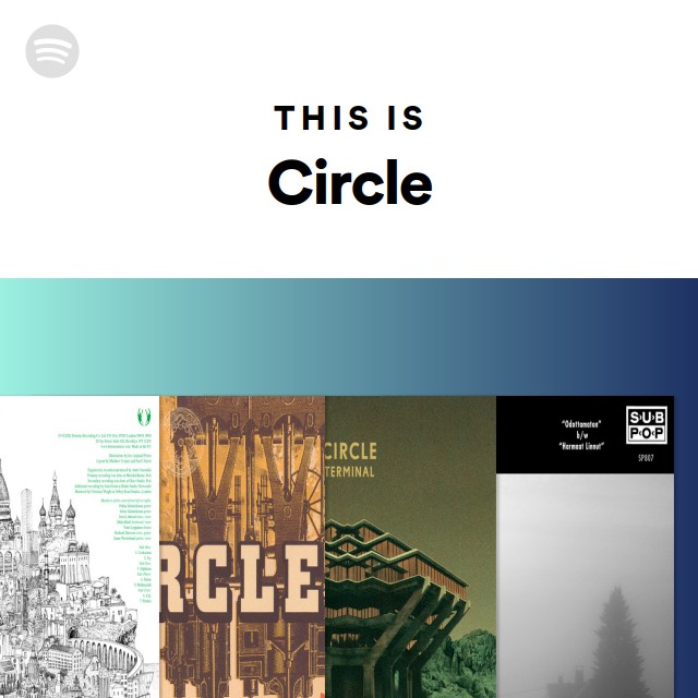This Is Circle | Spotify Playlist