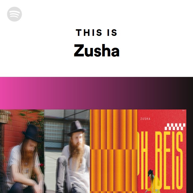 This Is Zusha - playlist by Spotify | Spotify