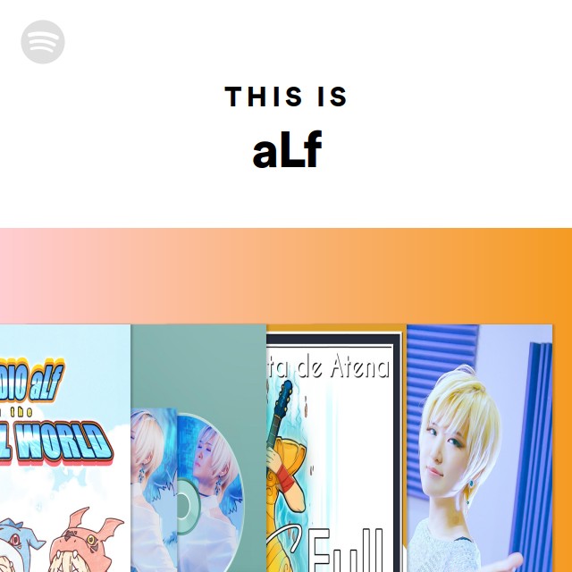 This Is aLf - playlist by Spotify | Spotify