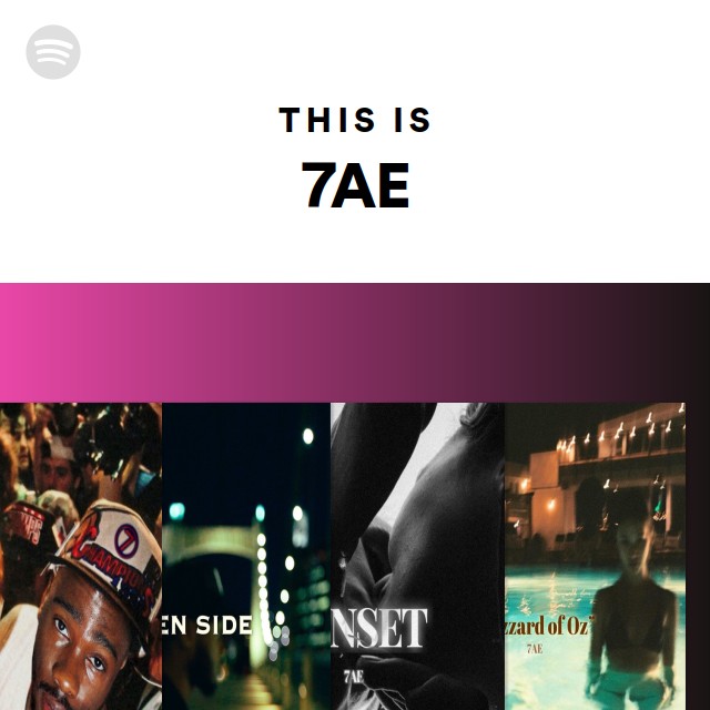 This Is 7AE | Spotify Playlist