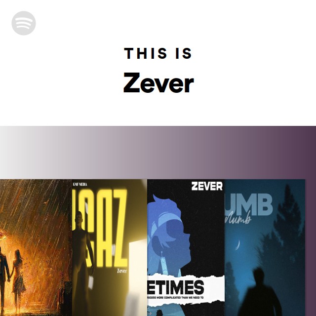 This Is Zever - playlist by Spotify | Spotify