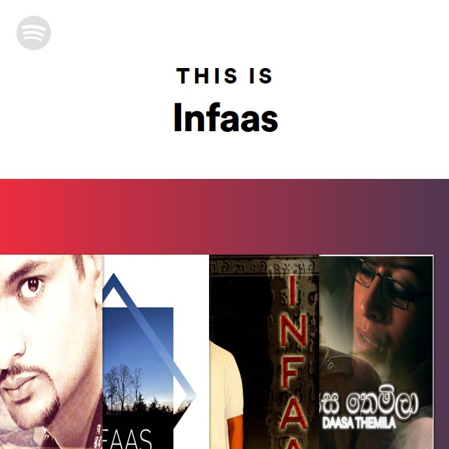 This Is Infaas | Spotify Playlist