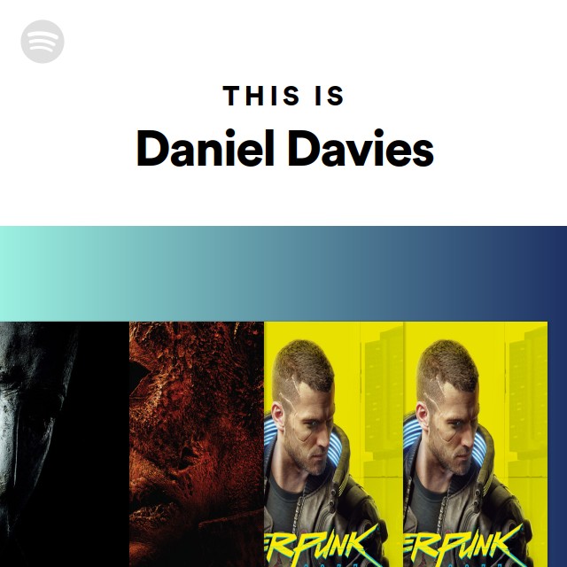 This Is Daniel Davies - playlist by Spotify | Spotify