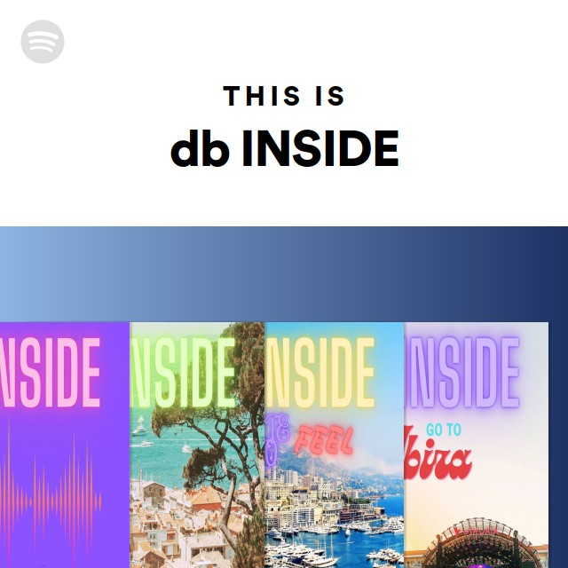 This Is db INSIDE - playlist by Spotify | Spotify