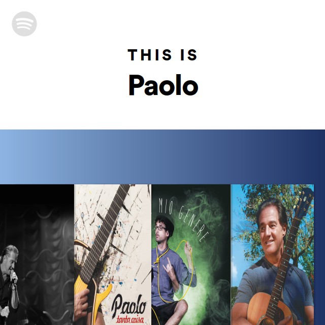 This Is Paolo - playlist by Spotify | Spotify