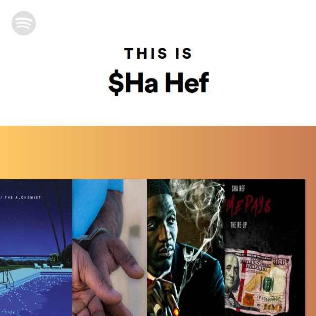 This Is $Ha Hef - playlist by Spotify | Spotify