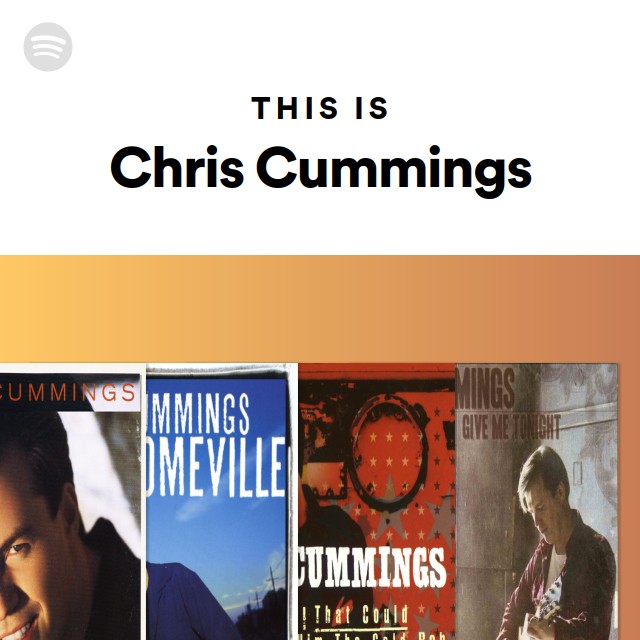 This Is Chris Cummings | Spotify Playlist