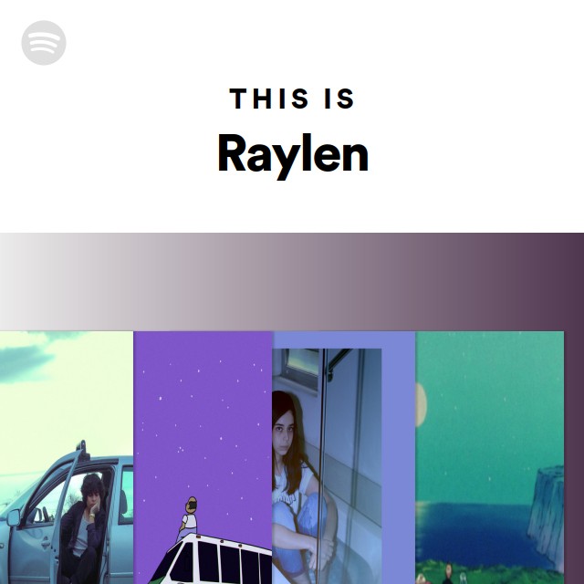 This Is Raylen - playlist by Spotify | Spotify