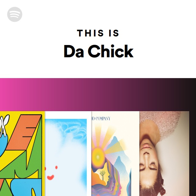 This Is Da Chick | Spotify Playlist