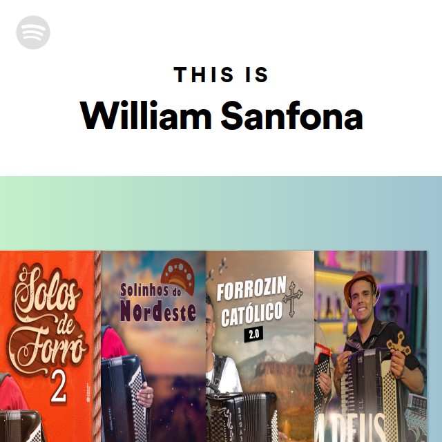 This Is William Sanfona - playlist by Spotify | Spotify