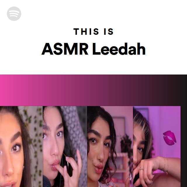 This Is ASMR Leedah | Spotify Playlist
