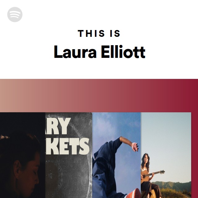 This Is Laura Elliott | Spotify Playlist