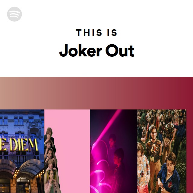 This Is Joker Out - playlist by Spotify | Spotify