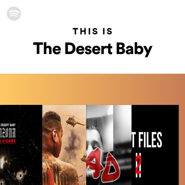 This Is The Desert Baby | Spotify Playlist