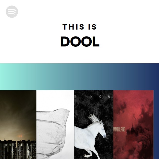 This Is DOOL - playlist by Spotify | Spotify