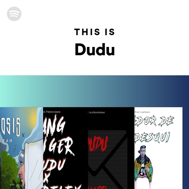 This Is Dudu | Spotify Playlist