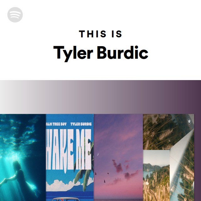 This Is Tyler Burdic | Spotify Playlist