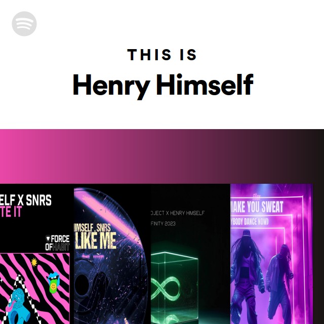 This Is Henry Himself - playlist by Spotify | Spotify