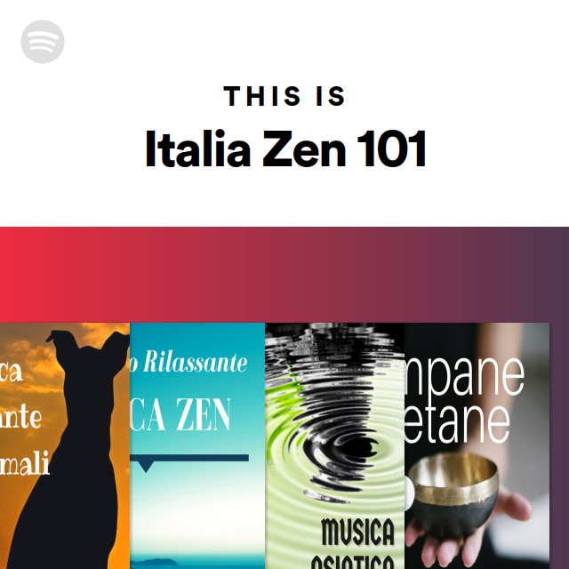 This Is Italia Zen 101 - playlist by Spotify | Spotify