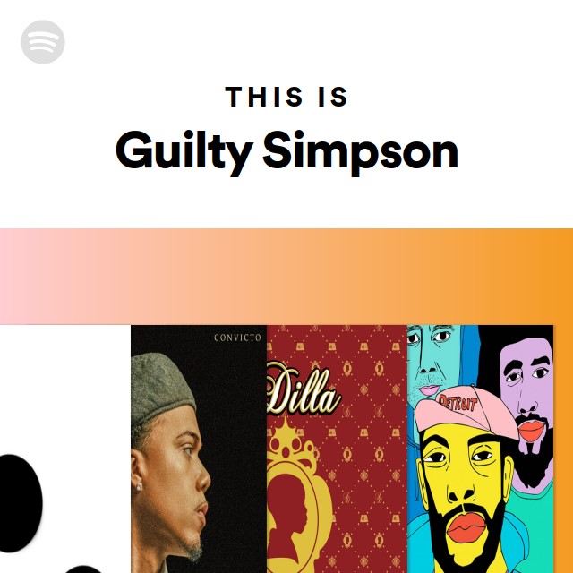 This Is Guilty Simpson - playlist by Spotify | Spotify