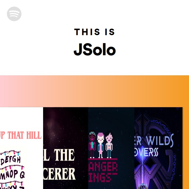 This Is JSolo - playlist by Spotify | Spotify
